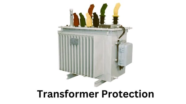 Features of Transformer Protection